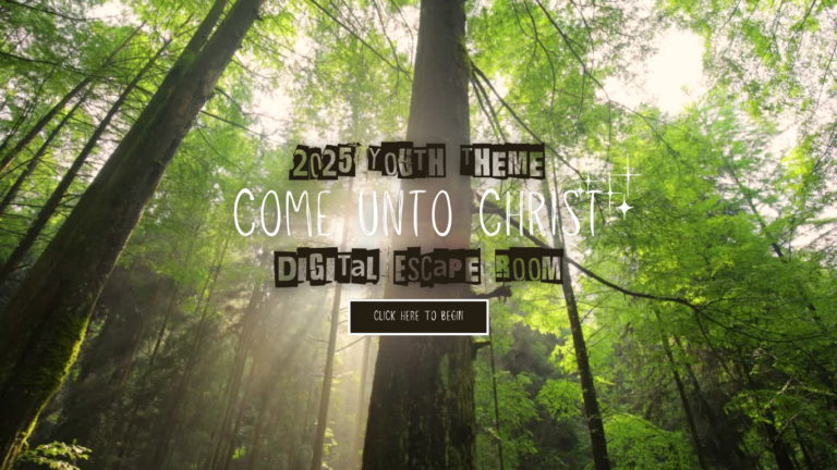 2025 Youth Theme Digital Escape Room "Look Unto Christ" D&C 6:36 ...