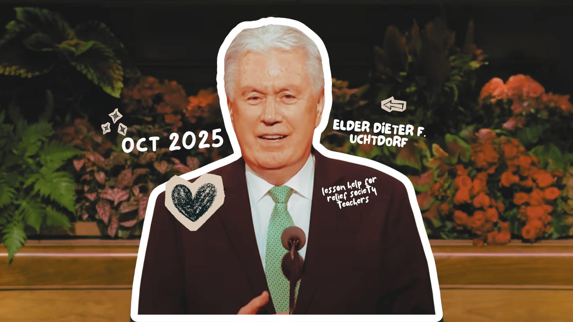 October 2025 General Conference Lesson Helps for Relief Society: “Do ...