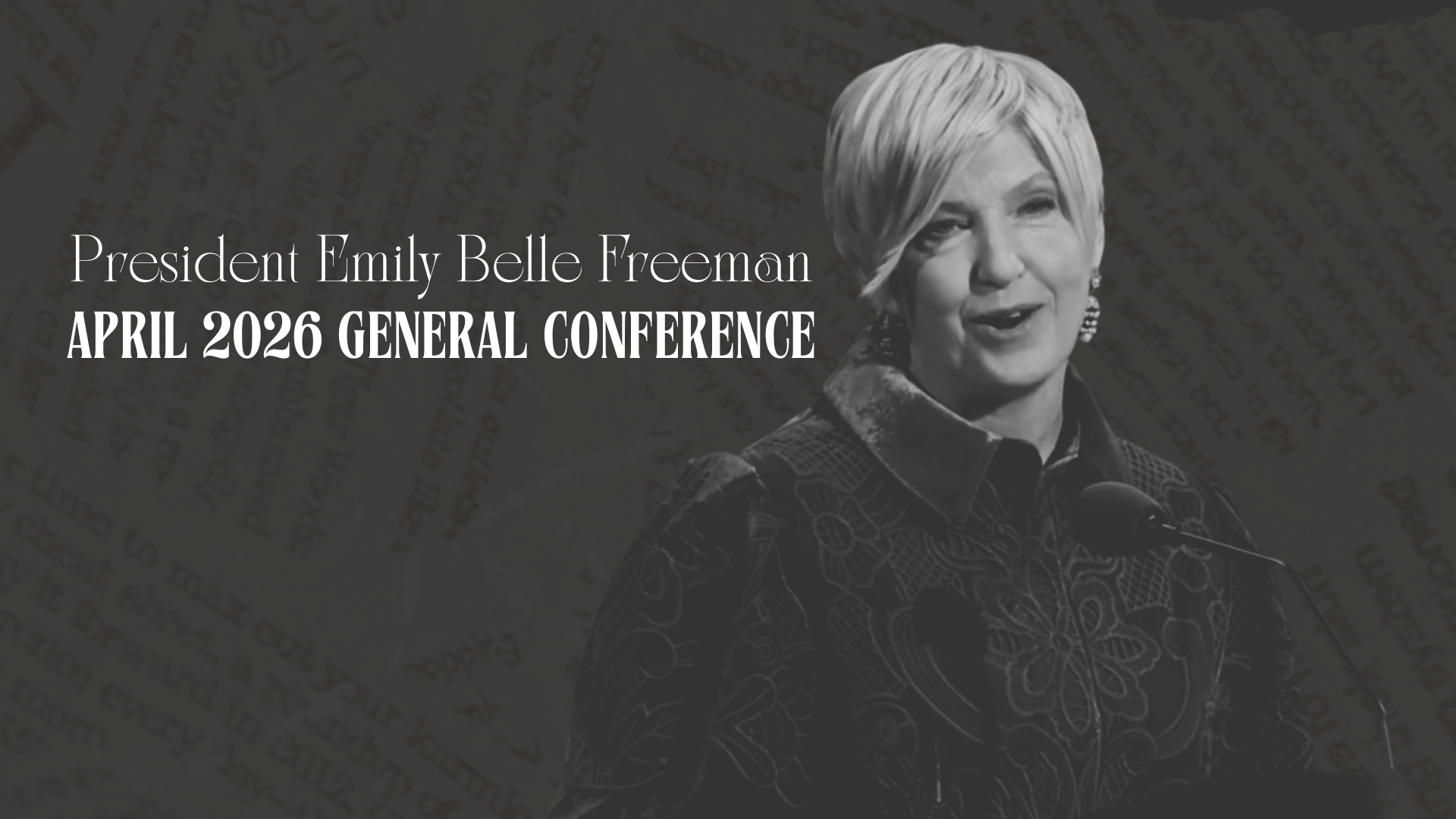 President Emily Belle Freeman "Best Days and Worst Days" - April 2026 ...